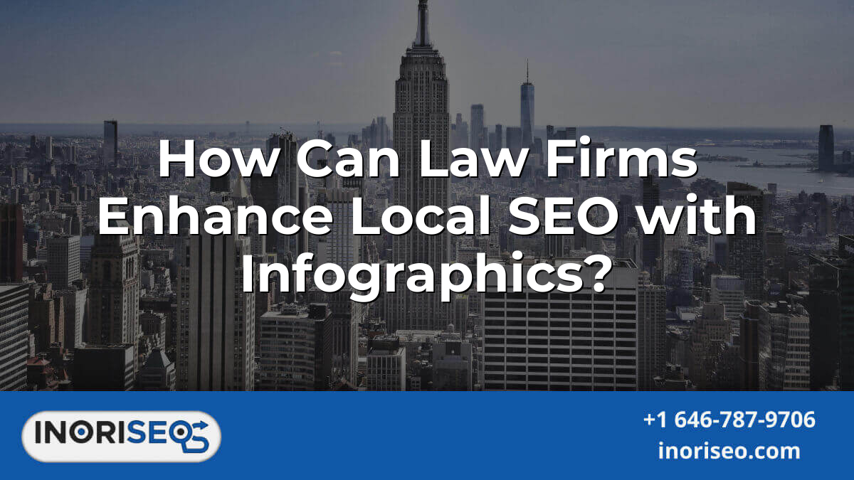 How Can Law Firms Enhance Local SEO With Infographics?