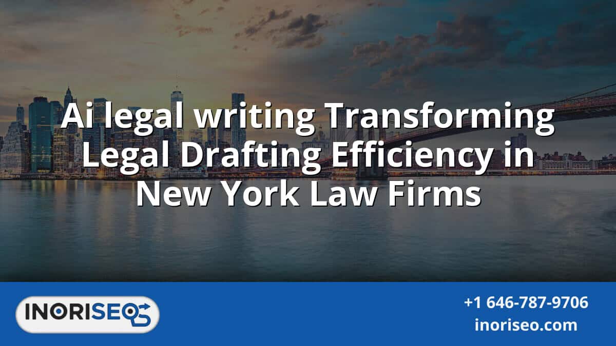 Ai Legal Writing Transforming Legal Drafting Efficiency In New York Law ...