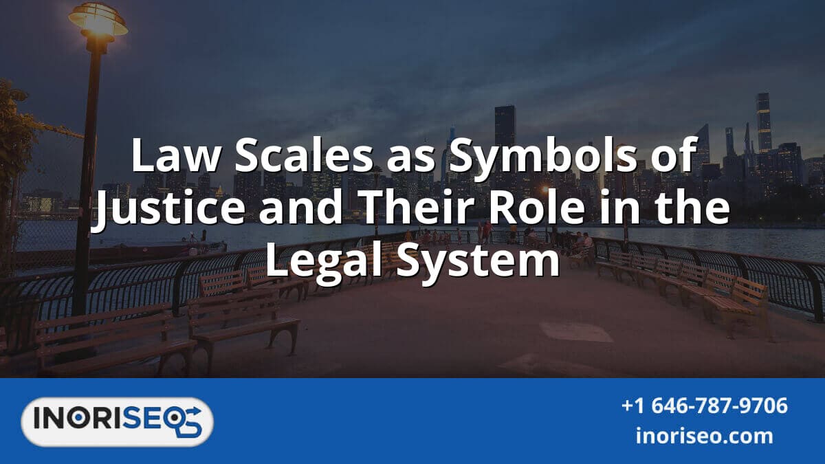 Law Scales: Legal Symbolism And Branding | Inoriseo